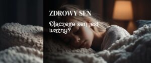 STREFA UCZNIA Zdrowy sen